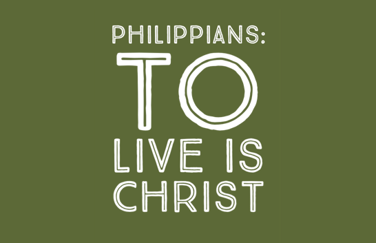 Philippians-To-Live-Is-Christ - Covenant Presbyterian Church