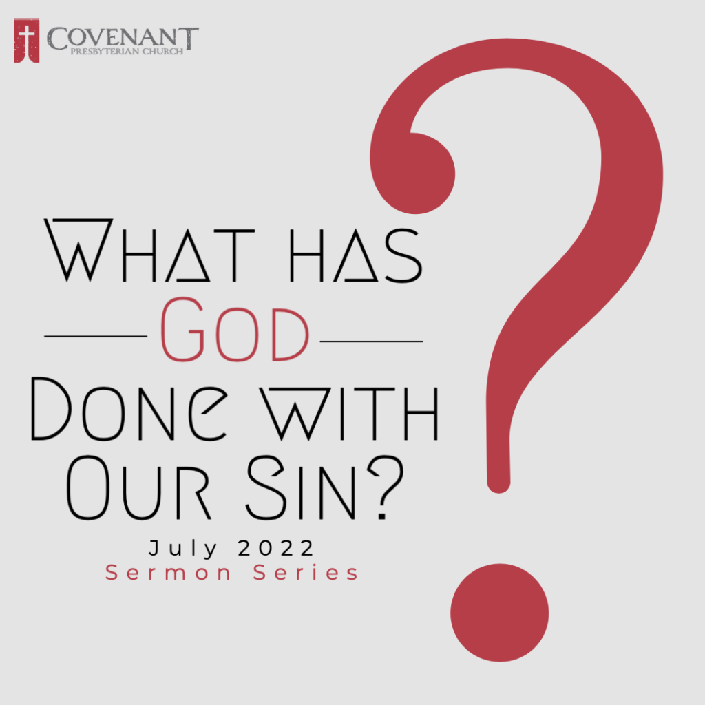 July series - Covenant Presbyterian Church