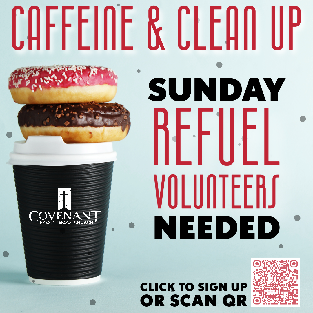 coffee sign up - Covenant Presbyterian Church